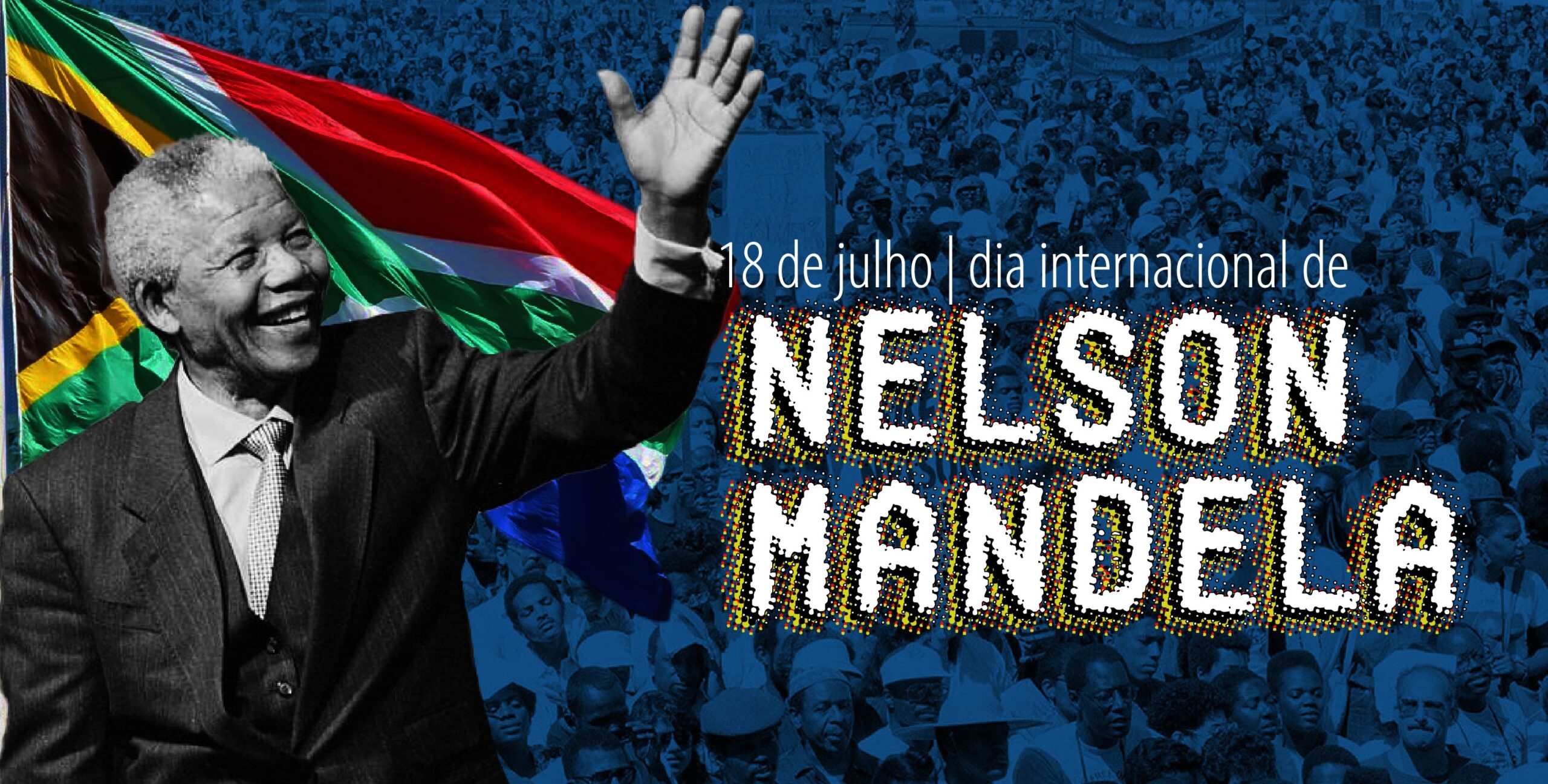 Quem foi Nelson Mandela? - JUSTIÇA FEDERAL